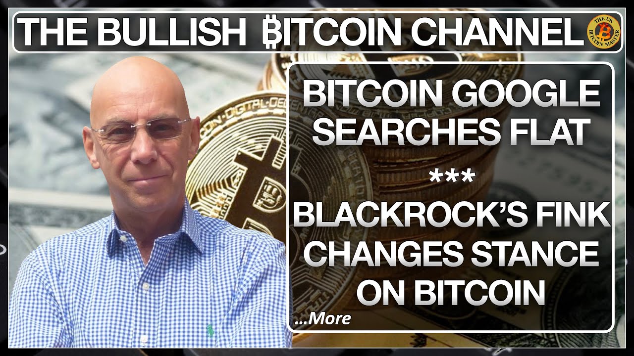 BITCOIN GOOGLE SEARCH’S - BLACKROCK CHANGES MIND ON BITCOIN… ON THE ...