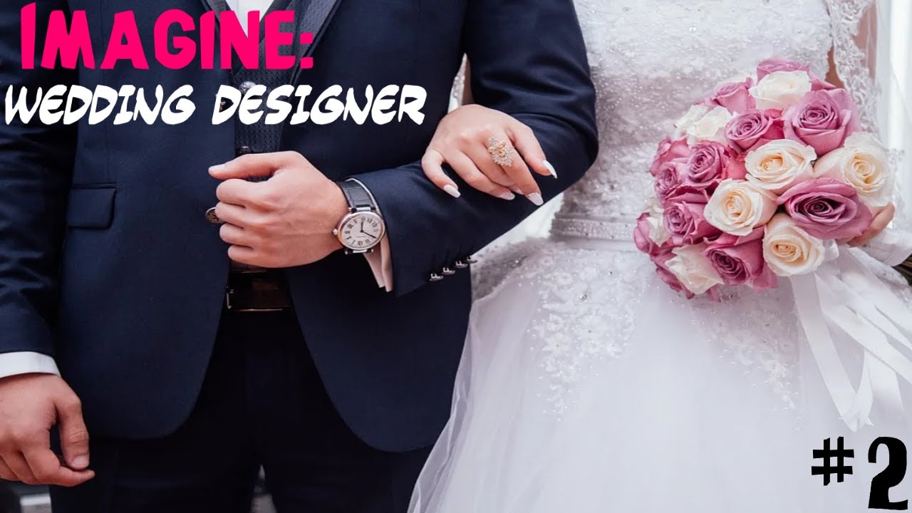 Day of the Fright - Imagine: Wedding Designer Part 2 - YouTube