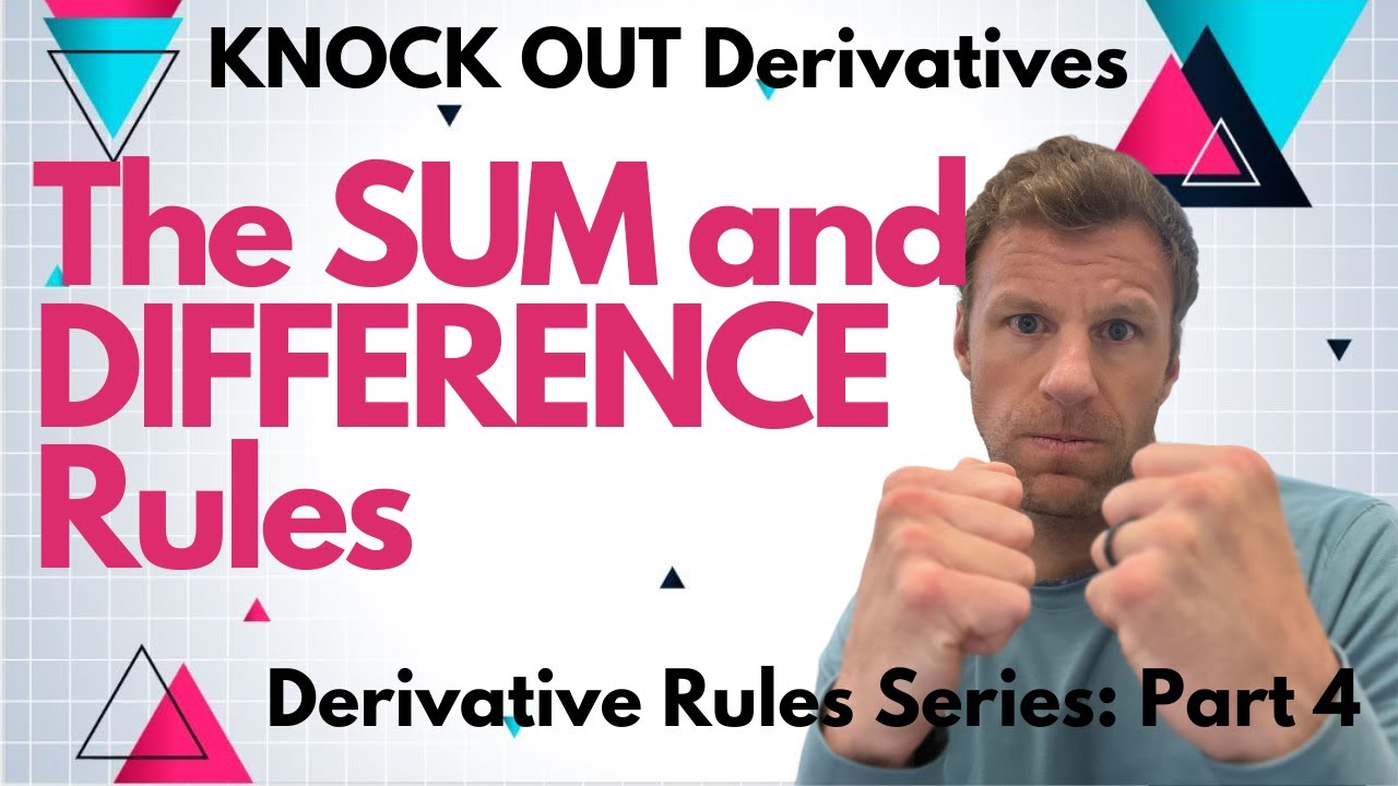 KNOCK OUT Derivatives with the SUM and DIFFERENCE Rules - Derivative ...