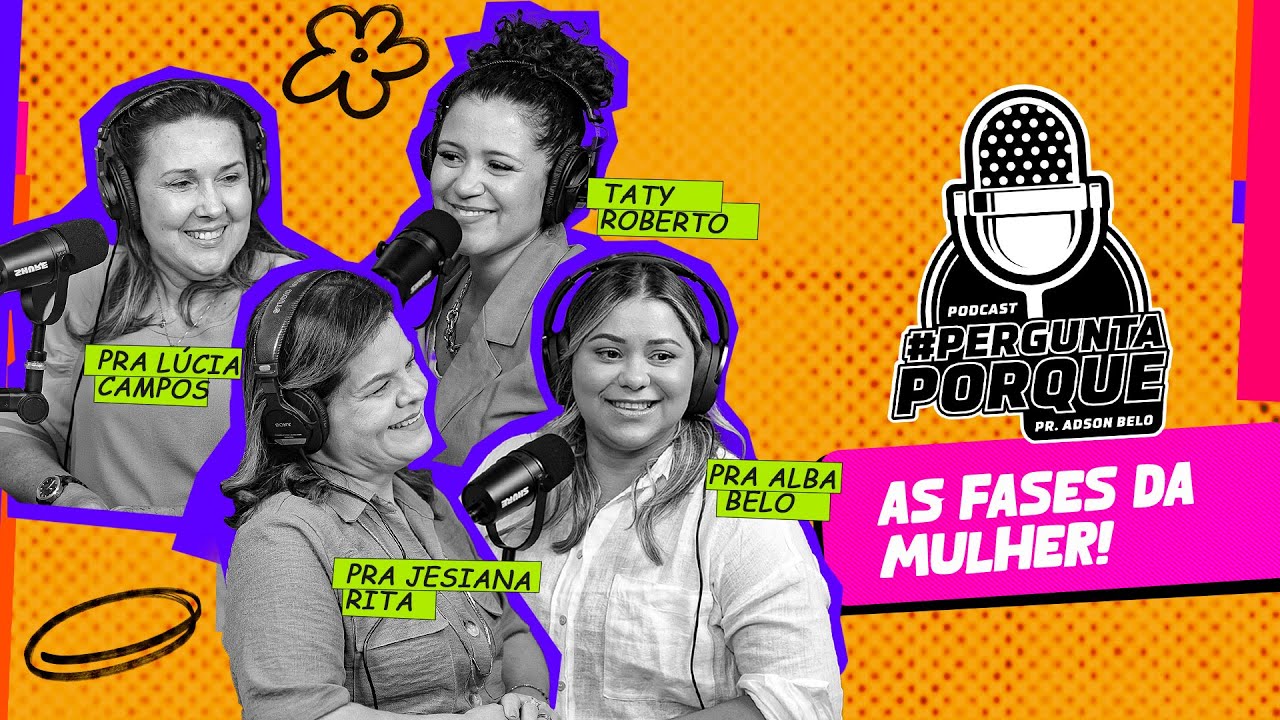 Pra. Alba Belo, Pra. Jesiana Rita, Pra. Lúcia Campos e Taty Roberto ...