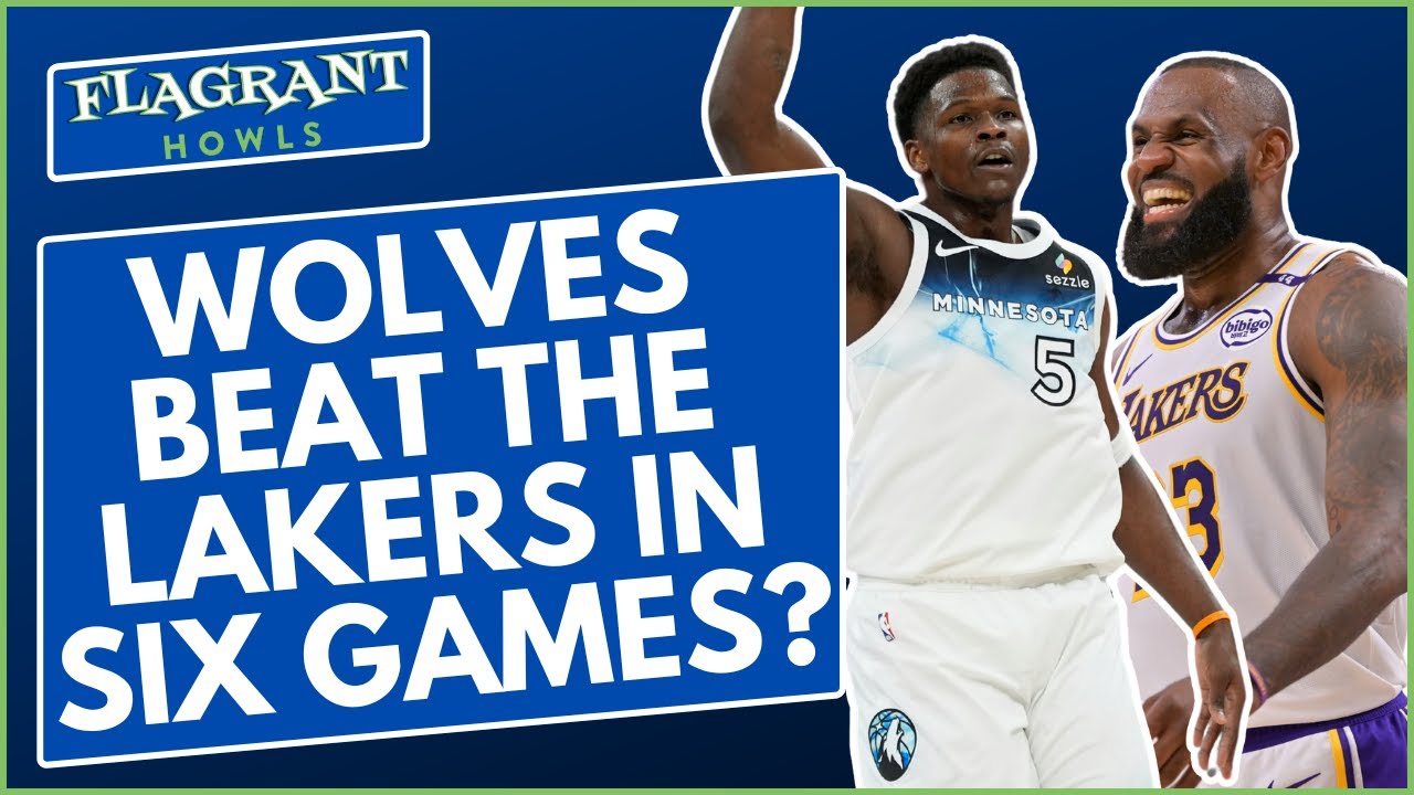 Why Minnesota Timberwolves can close out the LA Lakers in six games or ...