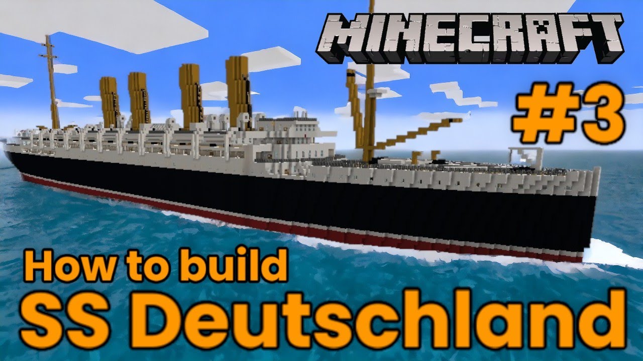 SS Deutschland, Minecraft Tutorial #3 - YouTube