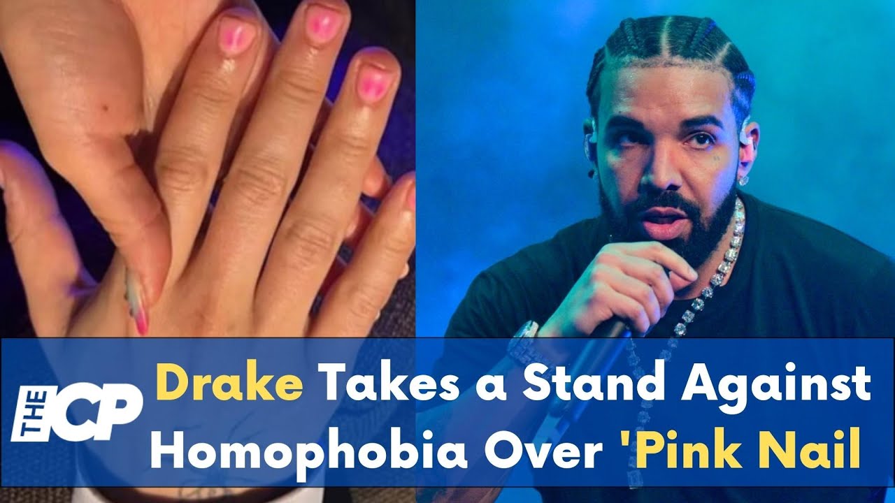 Drake Takes a Stand Against Homophobia Over 'Pink Nail Paint - YouTube