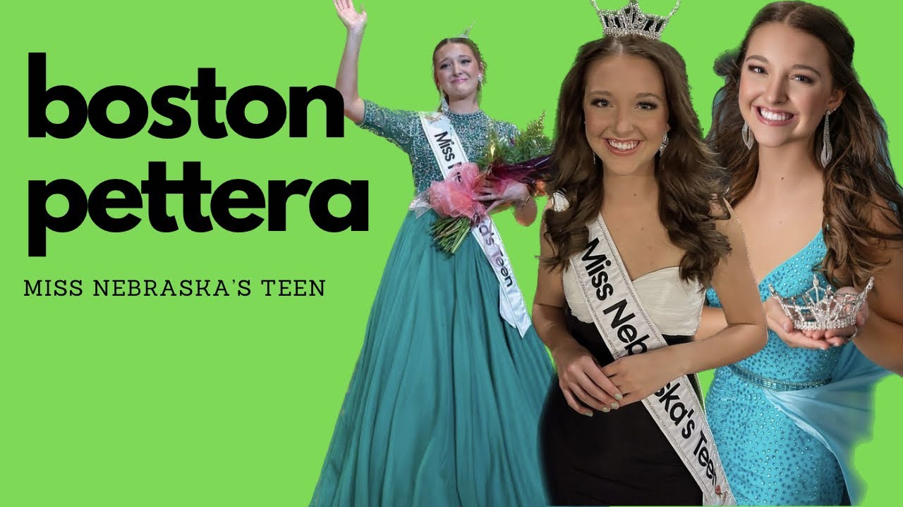 MISS NEBRASKA'S TEEN- BOSTON PETTERA, EMPOWERMENT WITH ELIZABETH ...