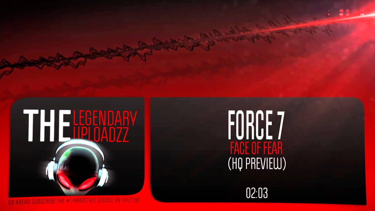 Force 7 - Face of Fear [HQ + HD PREVIEW] - YouTube