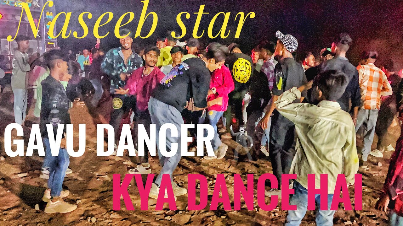 Gavu Dancer 🕺🏻 Full Havy Dance Chhote Bachho ke Sath Naseeb Star ⭐️ ...