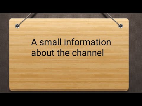 A small information about the channel - YouTube