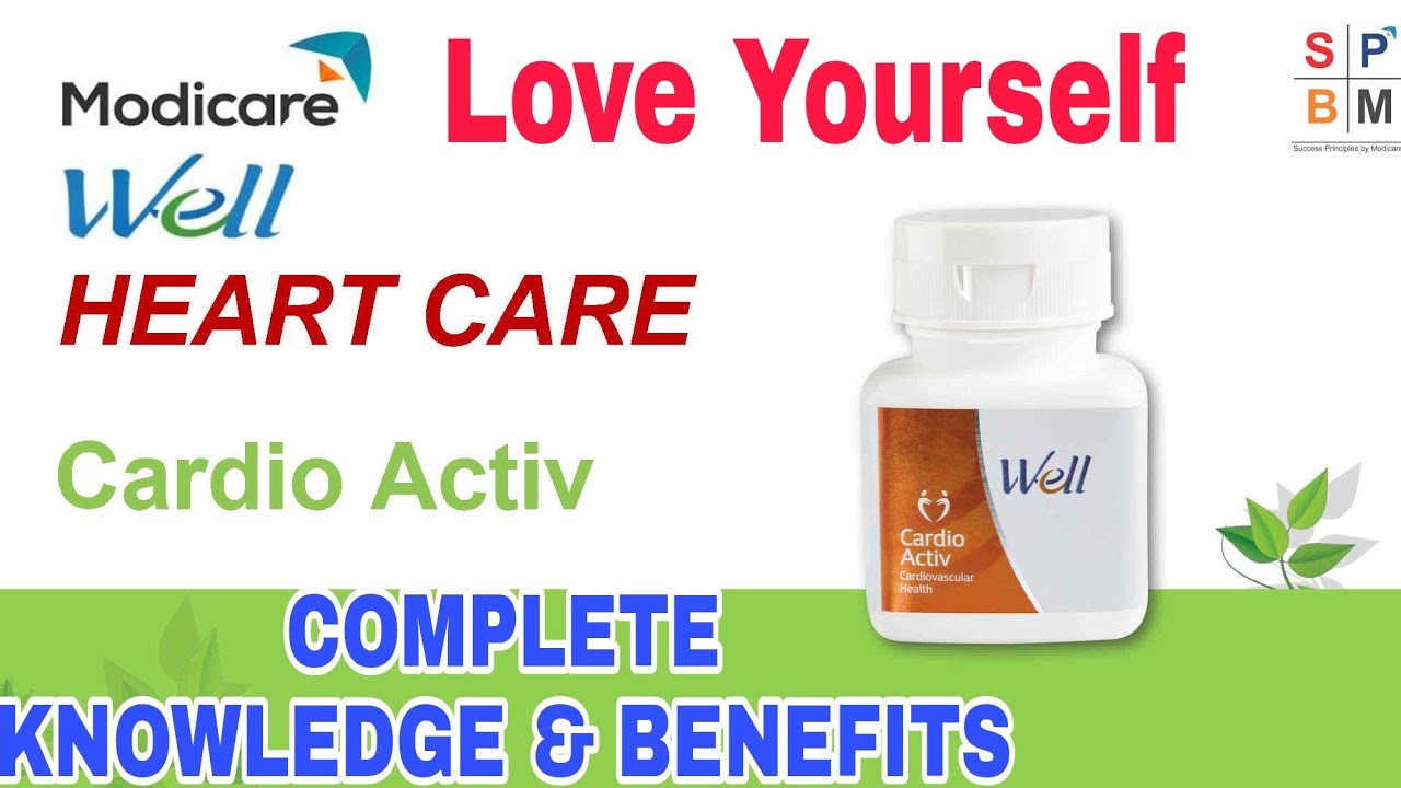 MODICARE WELL CARDIO ACTIV BENEFITS & COMPLETE KNOWLEDGE BY CHANDRAHAS ...