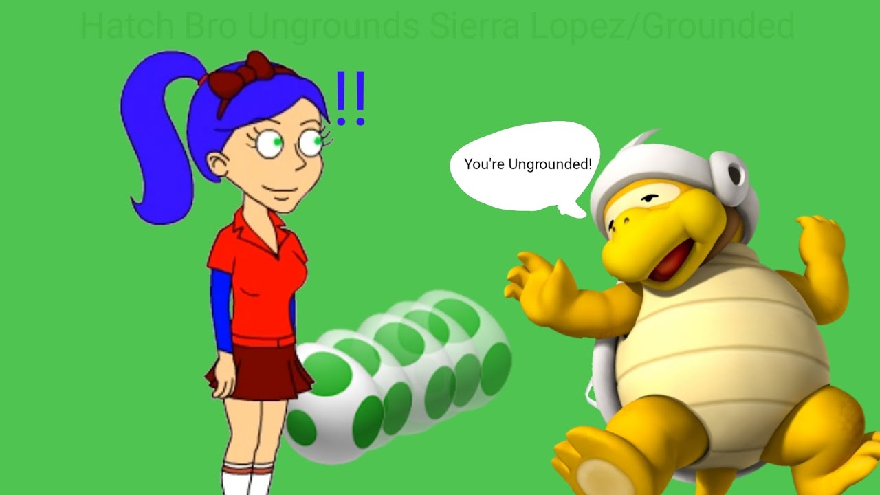 Hatch Bro Ungrounds Sierra Lopez/Grounded - YouTube