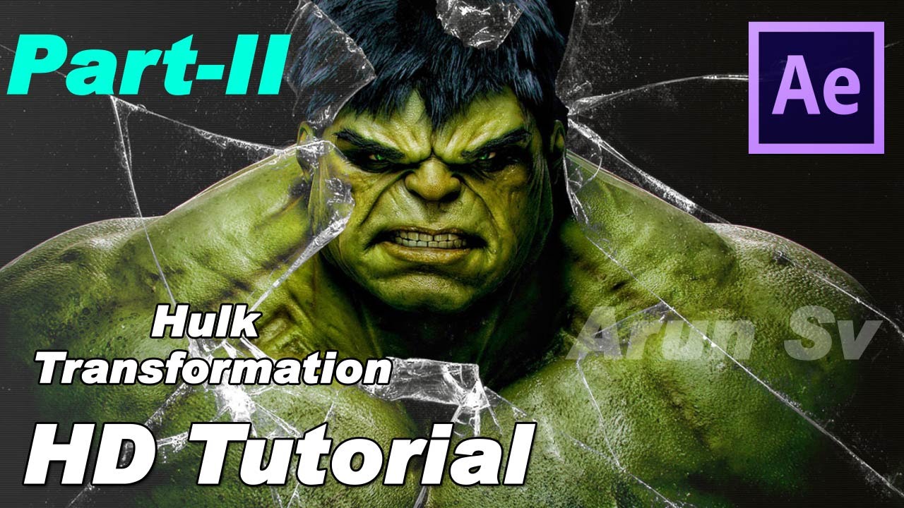 Hulk Transformation After effects tutorial | part2 - YouTube
