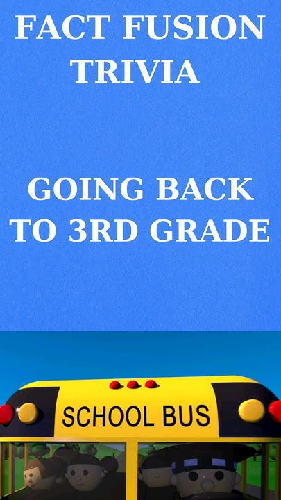 "Are You Smarter Than A 3rd Grader? Test Your Knowledge With These ...
