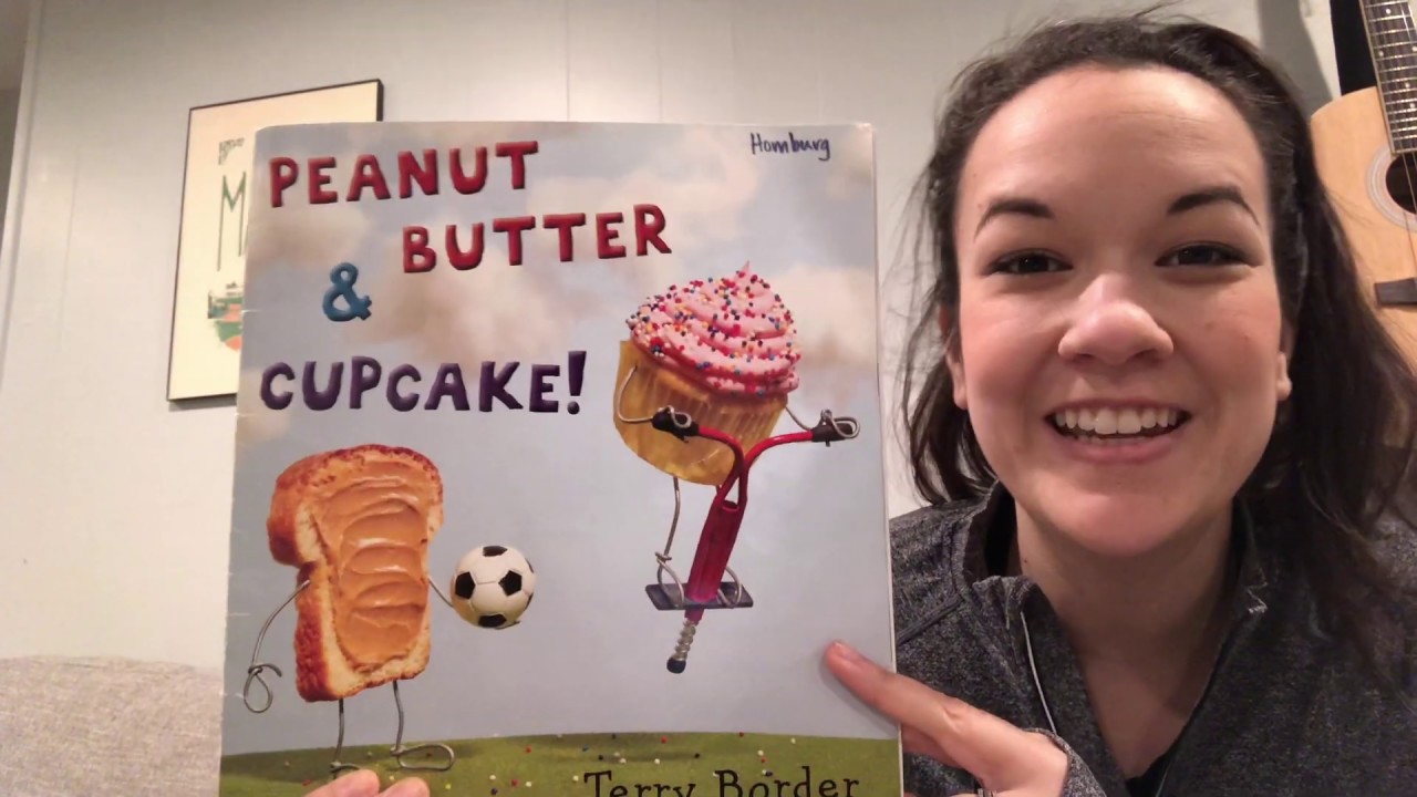 Peanut Butter & Cupcake by Terry Border - YouTube