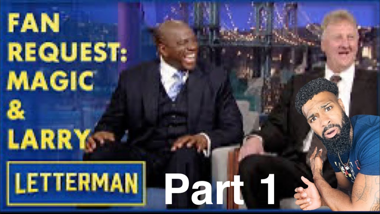 LETTERMAN | MAGIC JOHNSON & LARRY BIRD VIDEO REACTION - YouTube