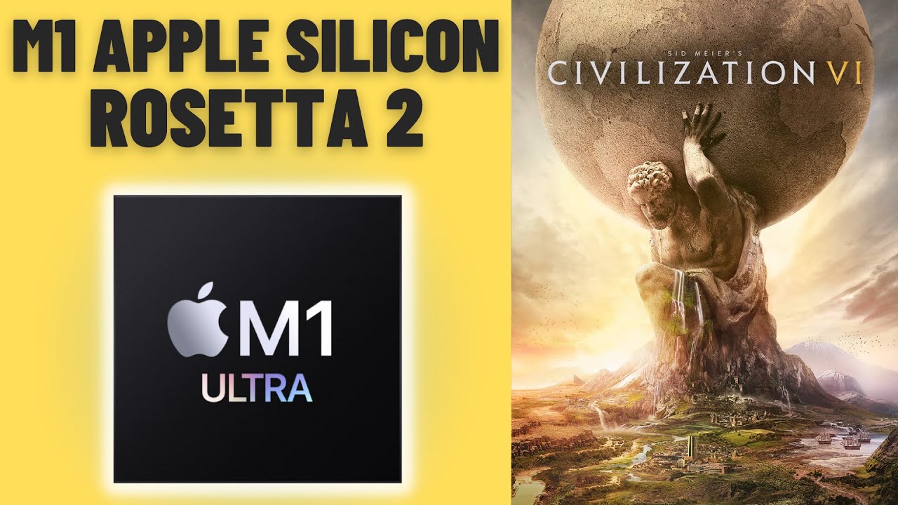 Civilization VI - Rosetta 2 - Mac Studio M1 Ultra 48 GPU Cores 64 GB ...