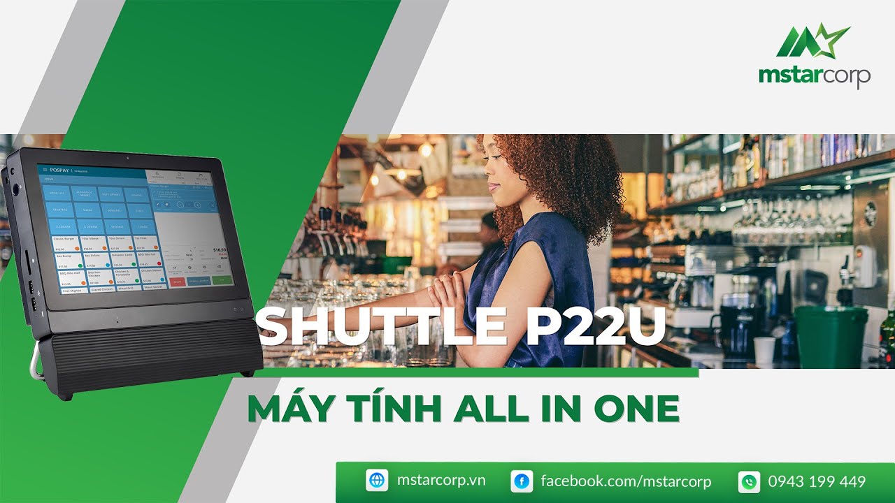 ĐÁNH GIÁ TỔNG QUAN MÁY TÍNH ALL IN ONE SHUTTLE P22U | Mstarcorp.vn ...
