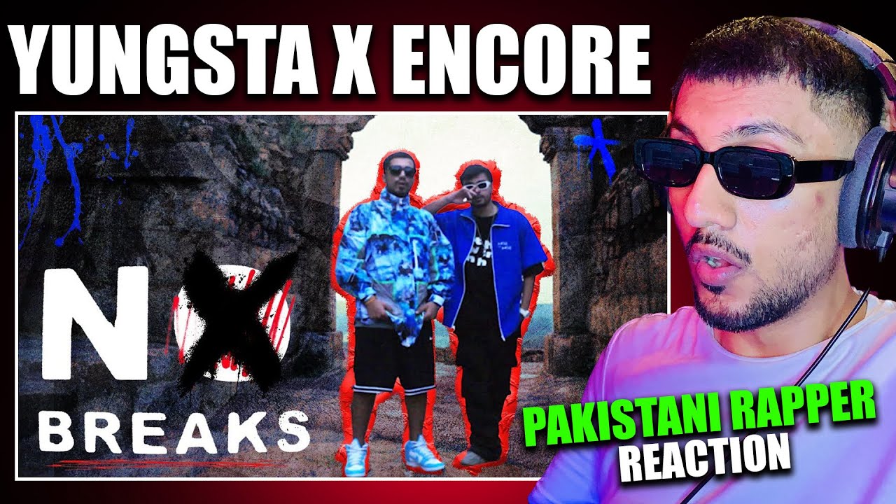 Pakistani Rapper Reacts to No Breaks - Yungsta x Sez on the Beat ft ...