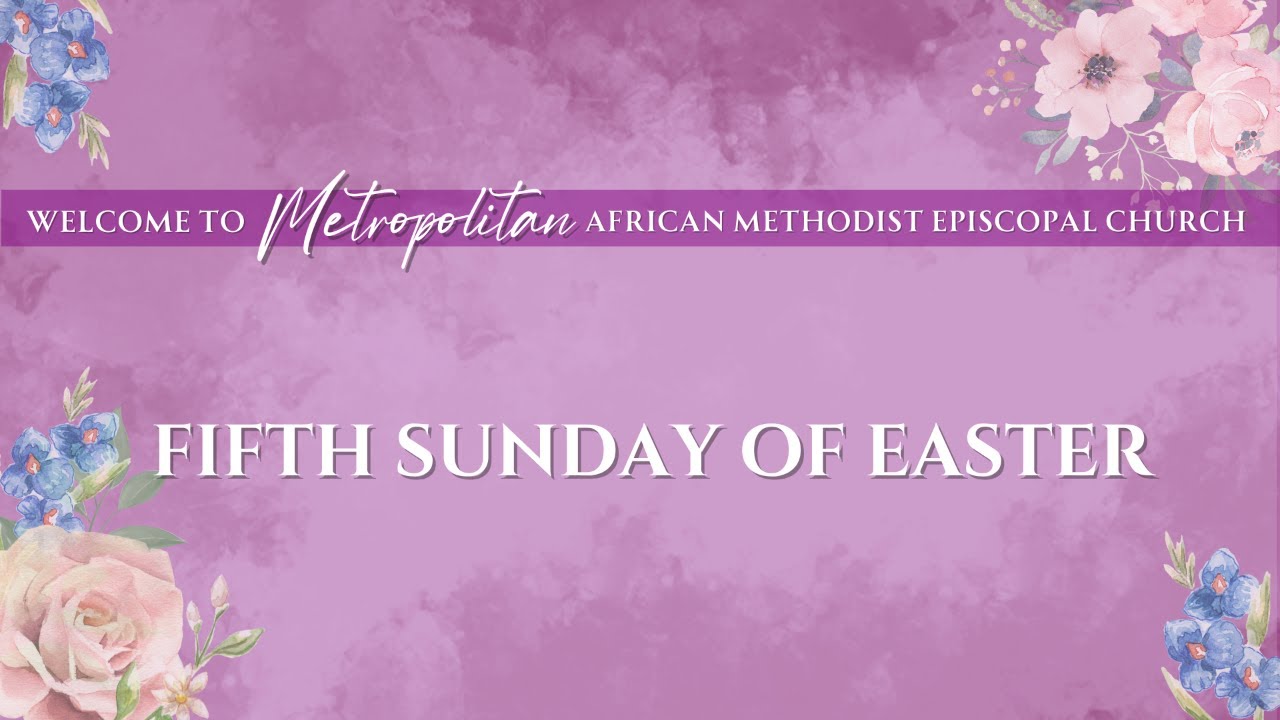 Sunday Worship - Fifth Sunday of Easter - May 18, 2025 - YouTube