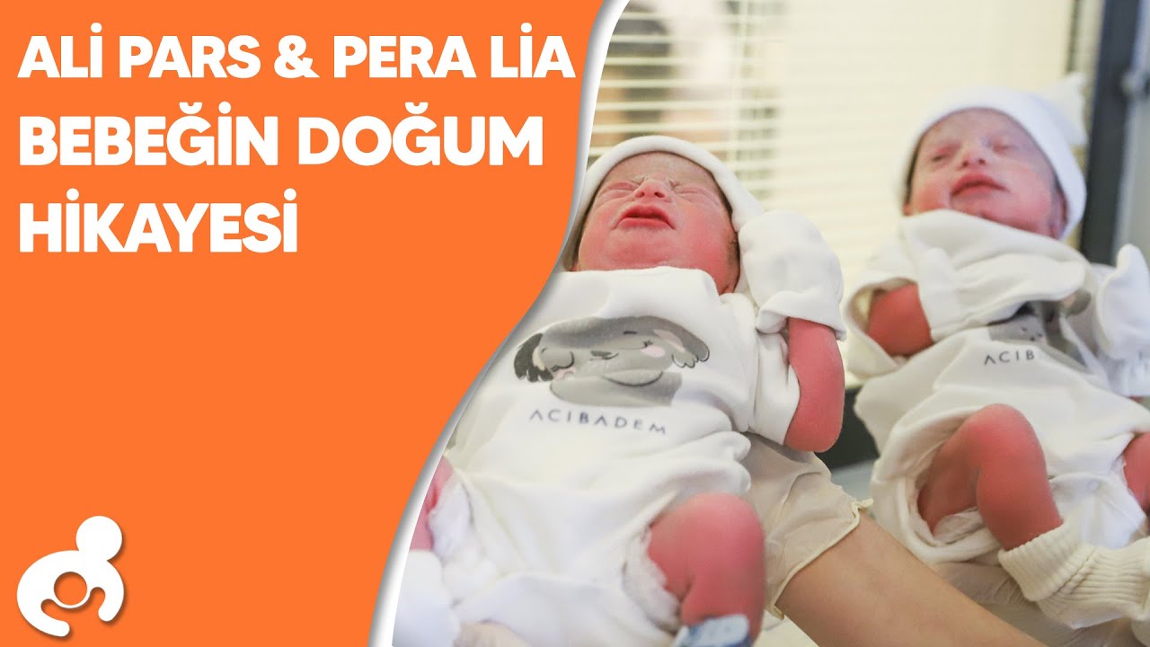 Ali Pars & Pera Lia İkizlerin Doğum Hikayesi - YouTube