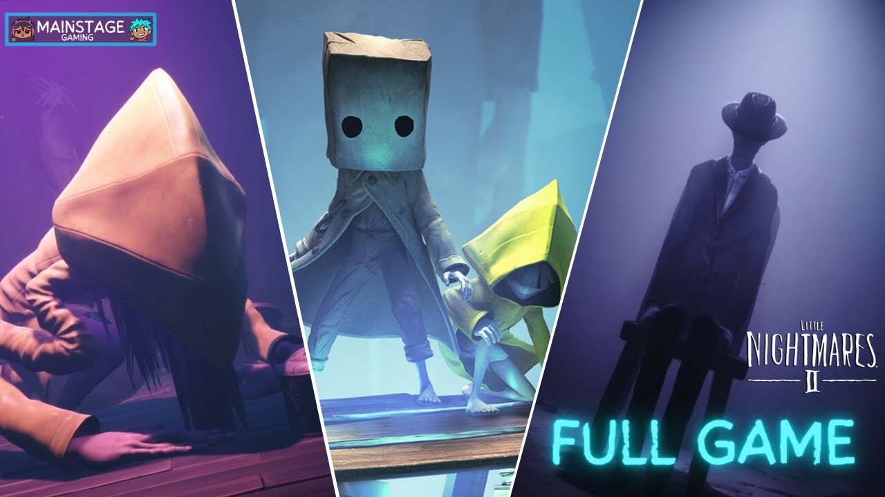 Little Nightmares 2 - Gameplay Walkthrough FULL GAME | MainStage Gaming ...