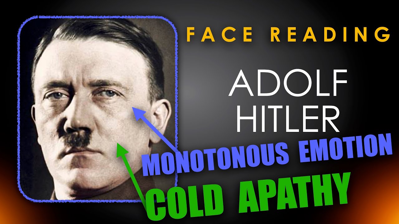 Decoding Adolf Hitler's Face: Monotonous Emotions & Cold Apathy - YouTube