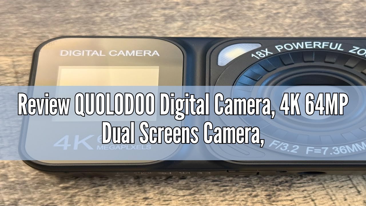 Review QUOLODOO Digital Camera, 4K 64MP Dual Screens Camera, 18X Zoom ...