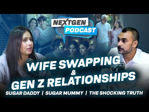 Wife Swapping & Gen Z Relationships | Khayyam Hussain’s Deep Dive on Modern Love | NextGen Talk