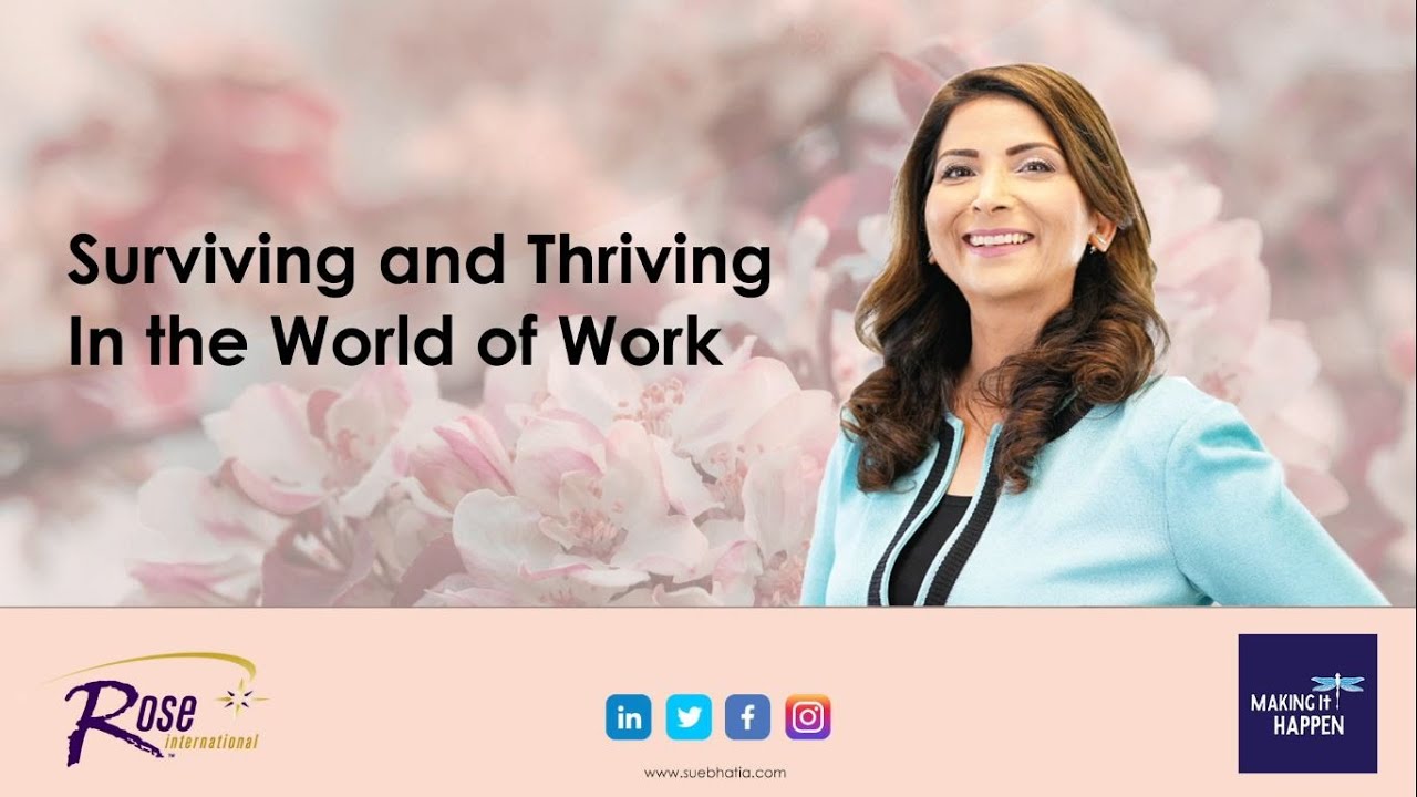 Surviving and Thriving In The World of Work| Sue Bhatia - YouTube