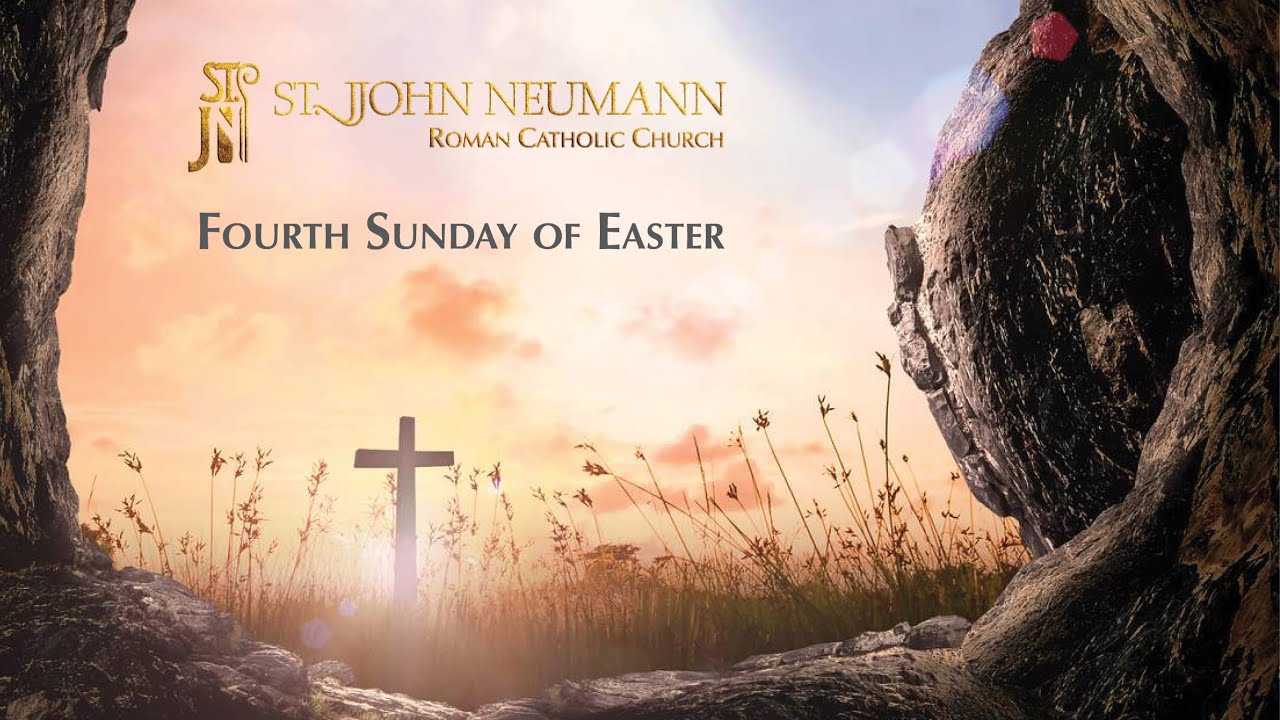 Fourth Sunday of Easter (May 2-3, 2020) - YouTube