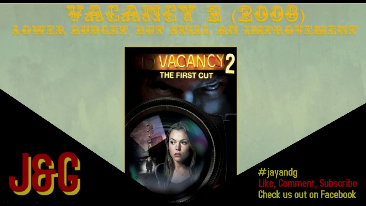 Jay & G Reviews: Vacancy 2: The First Cut (2008) - YouTube