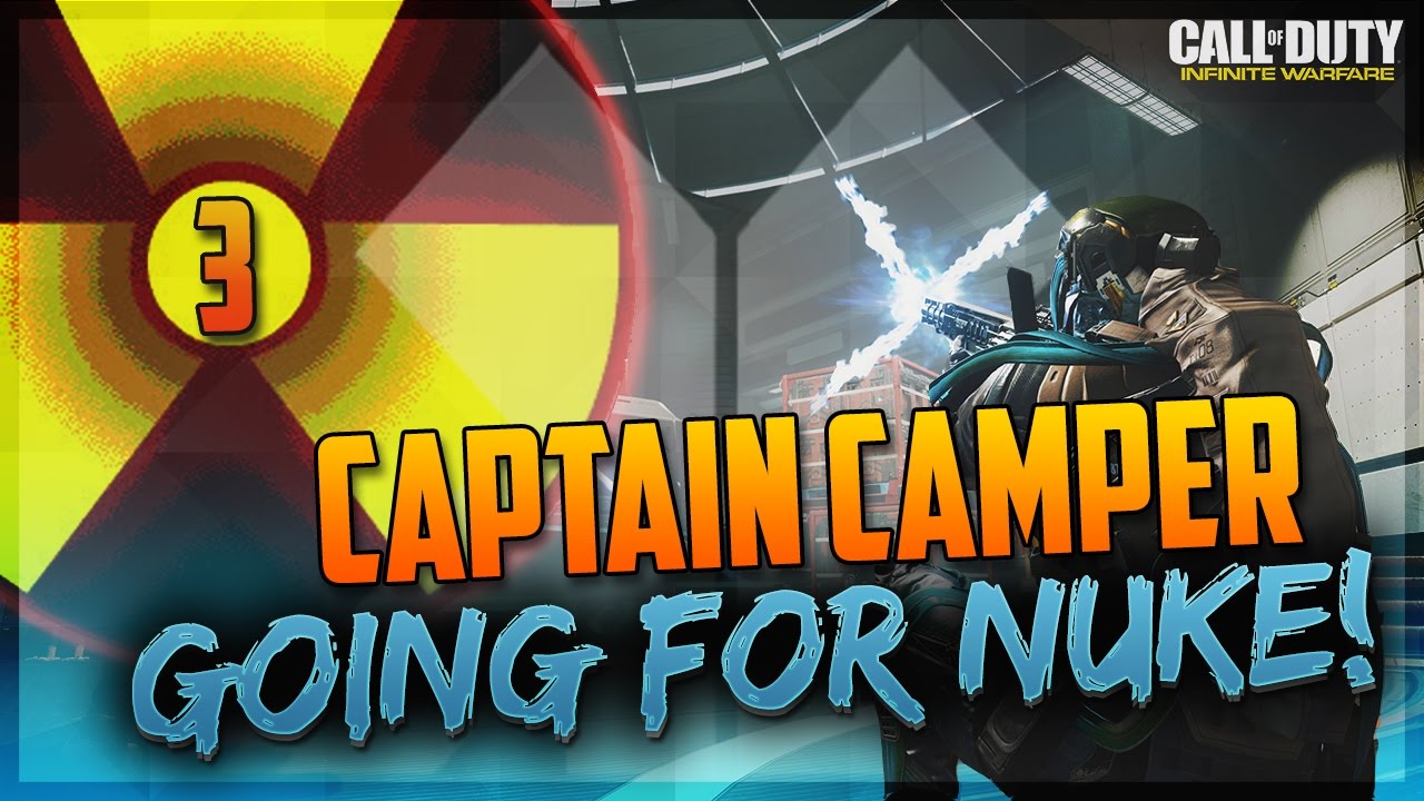 CAPTAIN CAMPER | GOING FOR NUKE!! #3 | EVER HEARD A GROWN MAN CRY ...