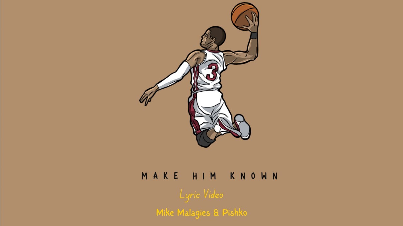 Mike Malagies & Pishko - Make Him Known (Official Lyric Video) - YouTube