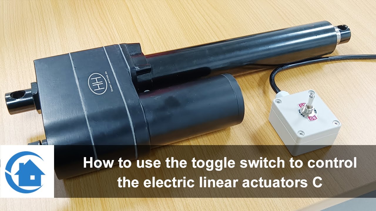 How to use the toggle switch to control the electric linear actuators C ...