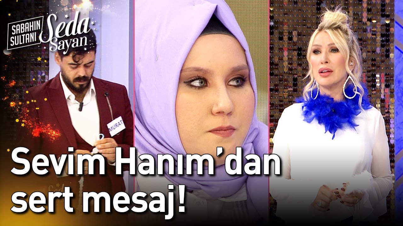 Sevim Hanım'dan Sert Mesaj! - Sabahın Sultanı Seda Sayan - YouTube