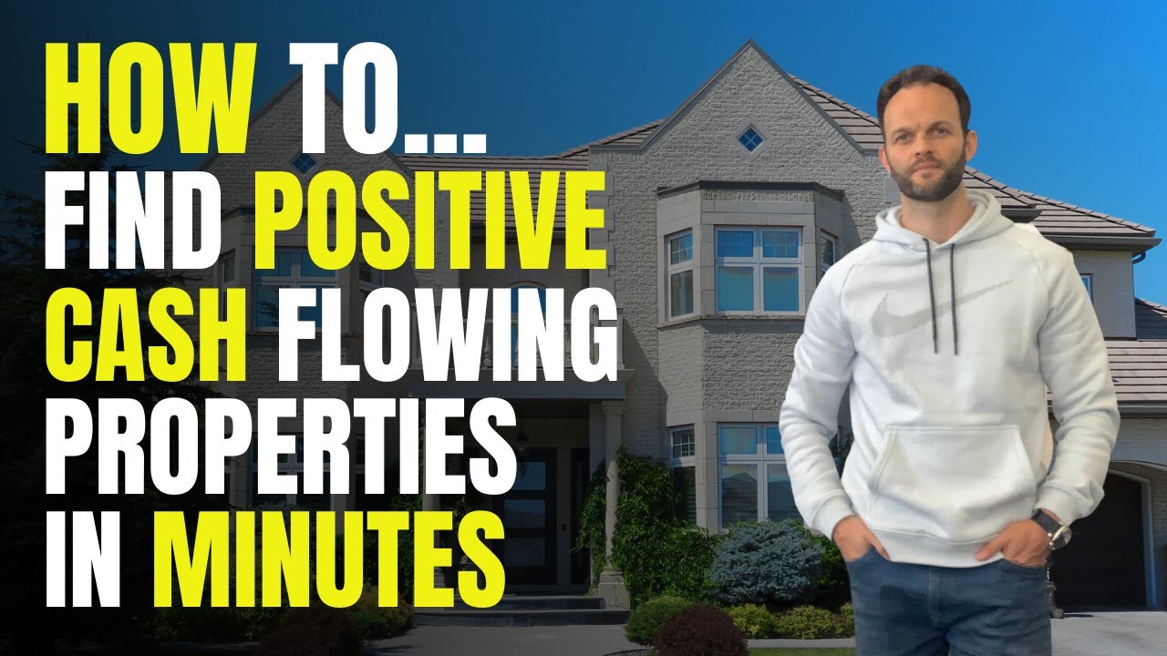 How To Find Positive Cash Flowing Properties In Minutes | Property ...