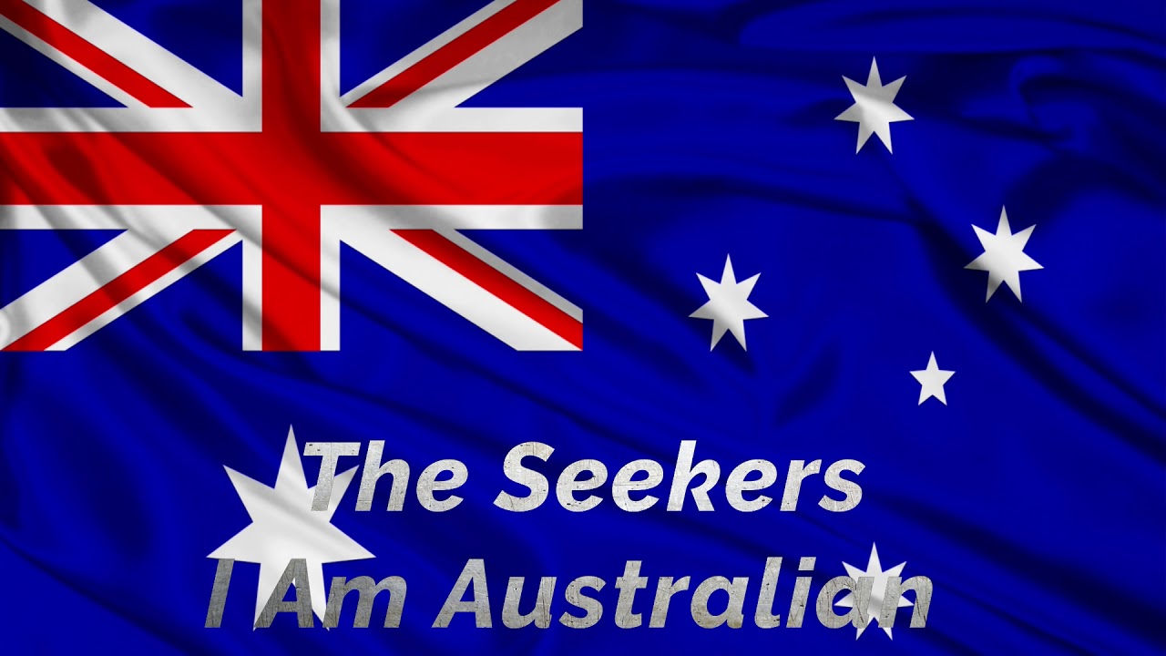The Seekers - I Am Australian [ HQ ] - YouTube