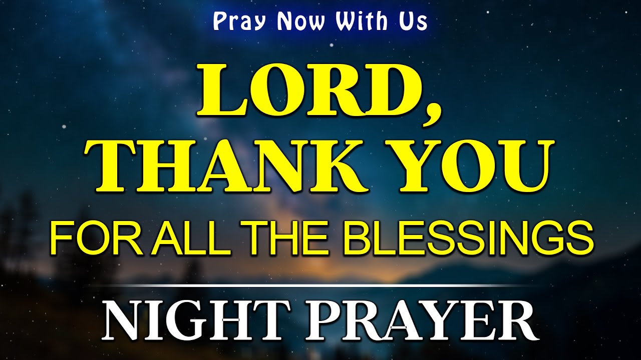 Gratitude Prayer Before Going To Sleep | Thank You, God — A Powerful ...