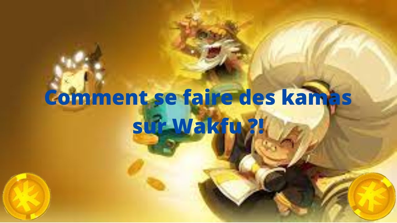 6 Astuces pour obtenir des kamas sur Wakfu !! - YouTube
