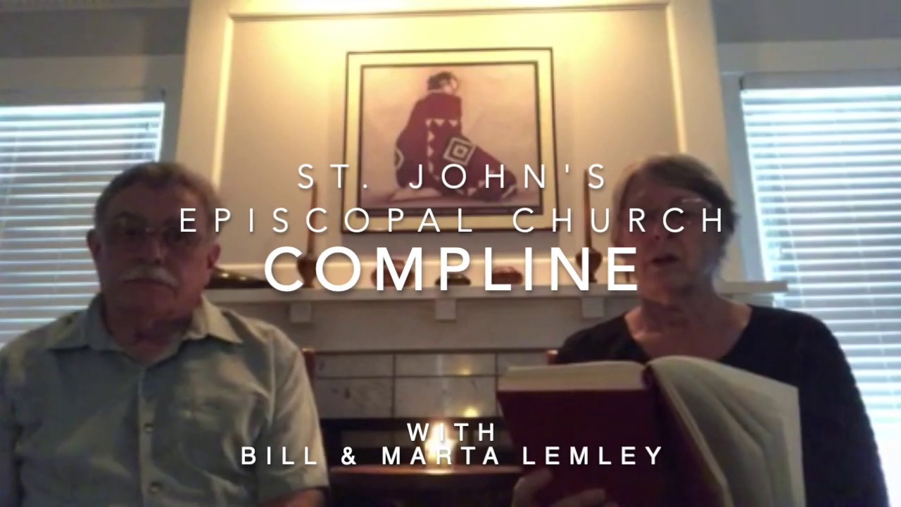 Compline with Bill & Marta Lemley - YouTube