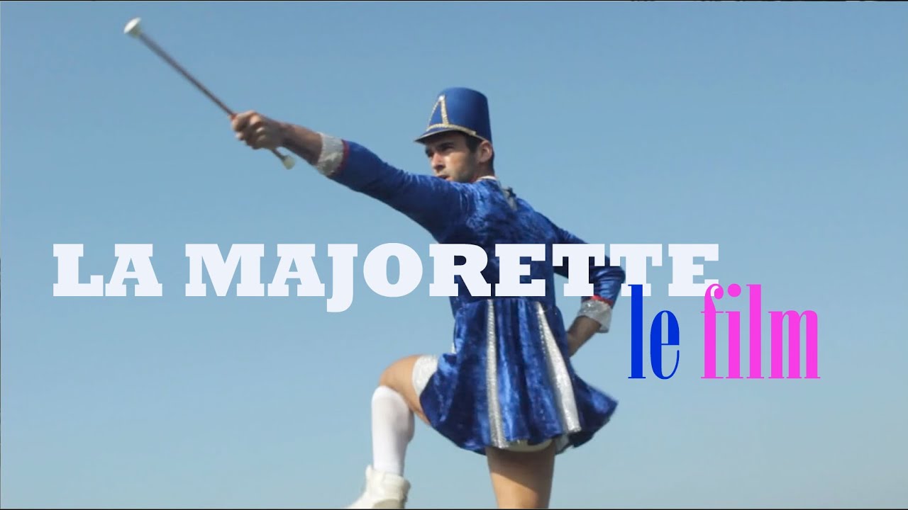 LA MAJORETTE le film - YouTube