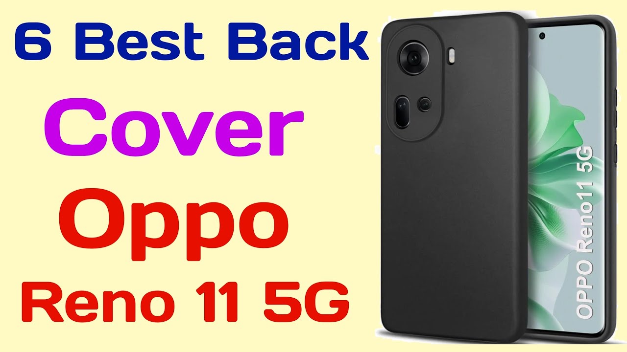 Oppo Reno 11 5G Back Cover | Best back cover for oppo reno 11 5g - YouTube