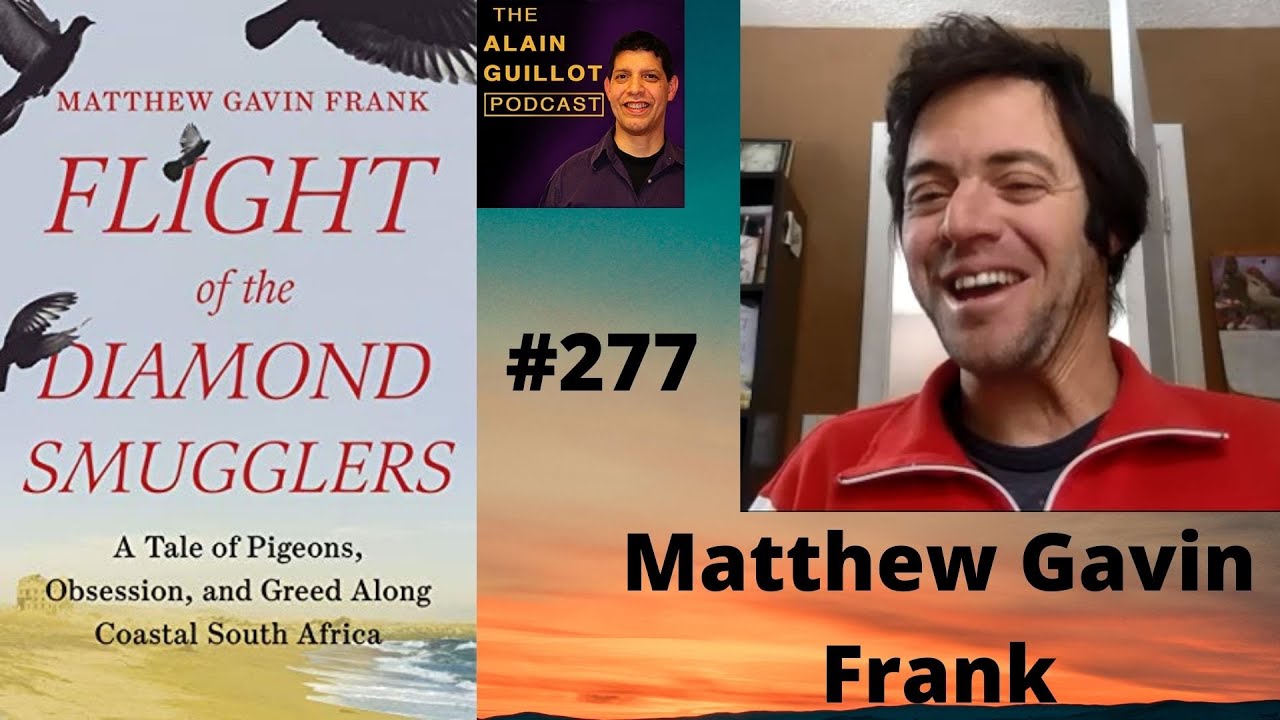 277 Matthew Gavin Frank: The Flying Diamond Smugglers - YouTube