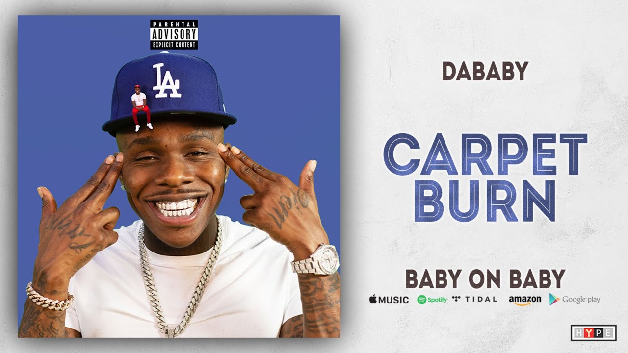DaBaby - Carpet Burn (Baby on Baby) - YouTube