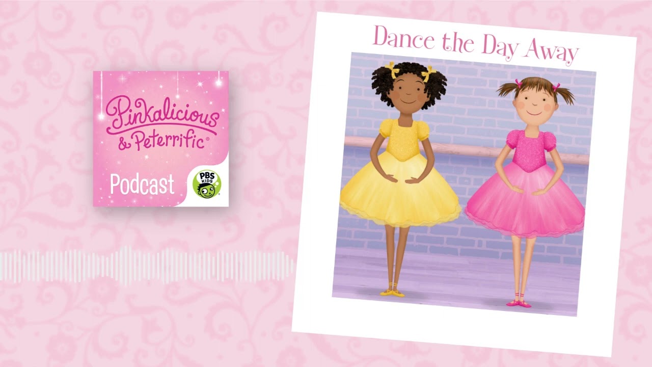 Dance the Day Away | PINKALICIOUS & PETERRIFIC - YouTube
