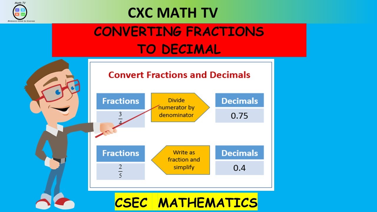 CONVERTING FRACTIONS TO DECIMALS| CSEC MATHEMATICS|SECTION 1 - YouTube