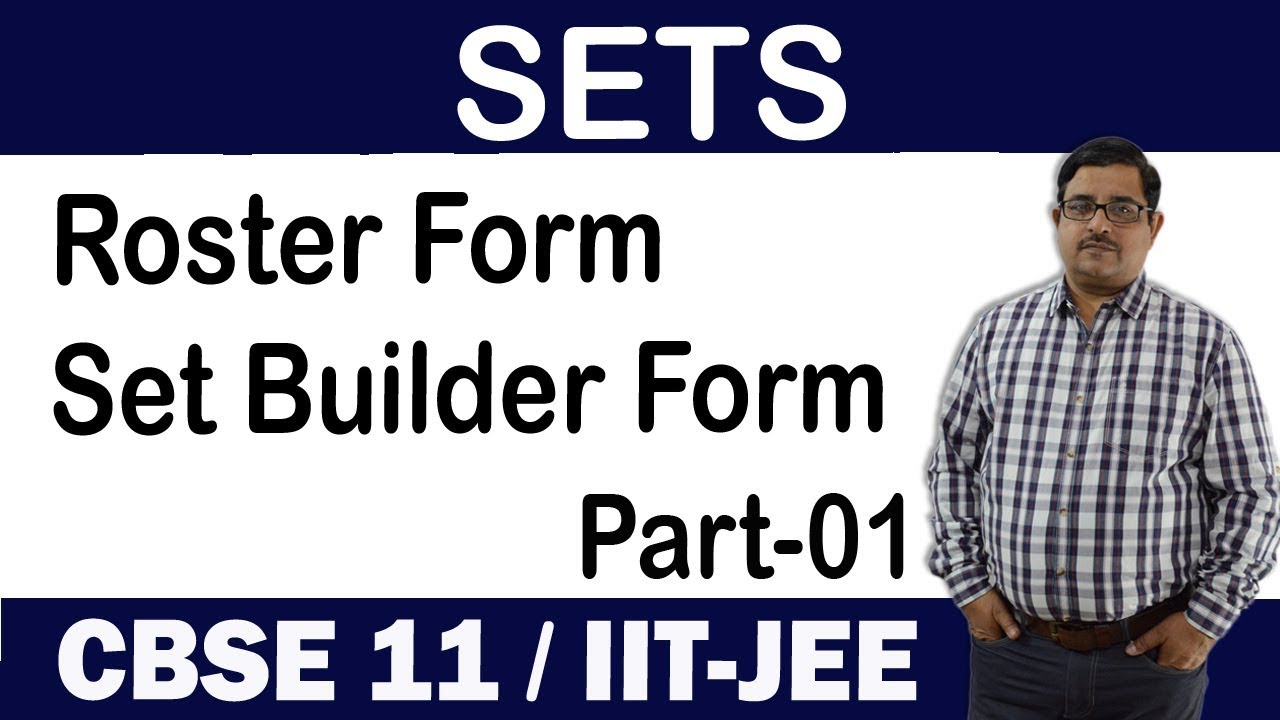 Introduction To SETS Roster Form Set Builder Form PART 1 SETS Introduction To SETS Roster Form Set Builder Form PART 1 SETS