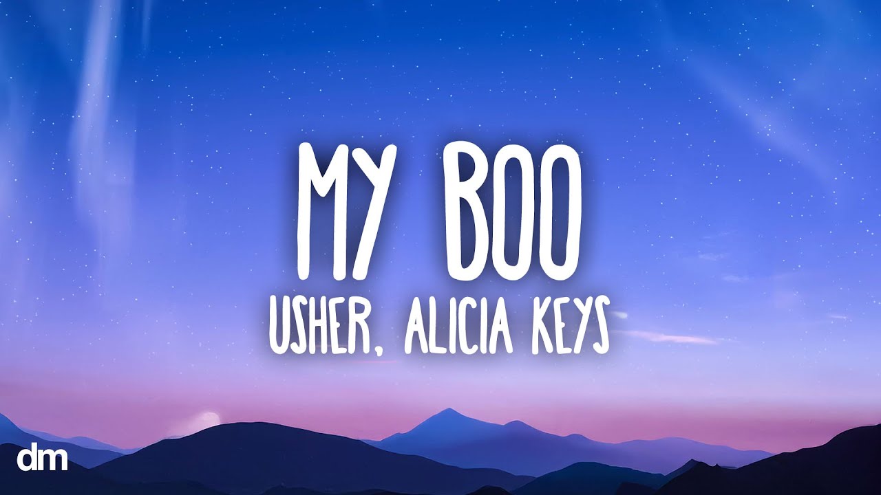 USHER, Alicia Keys - My Boo (Lyrics) - YouTube