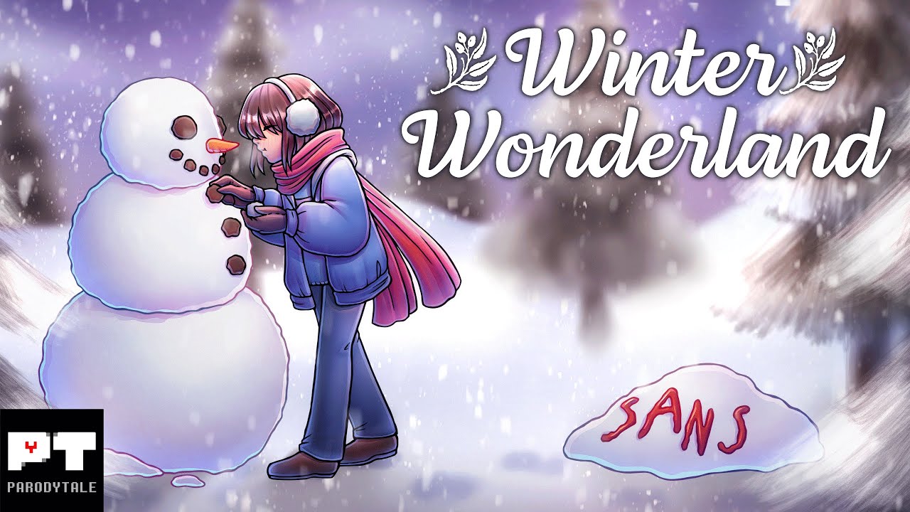 Winter Wonderland (An Undertale Parody) - YouTube