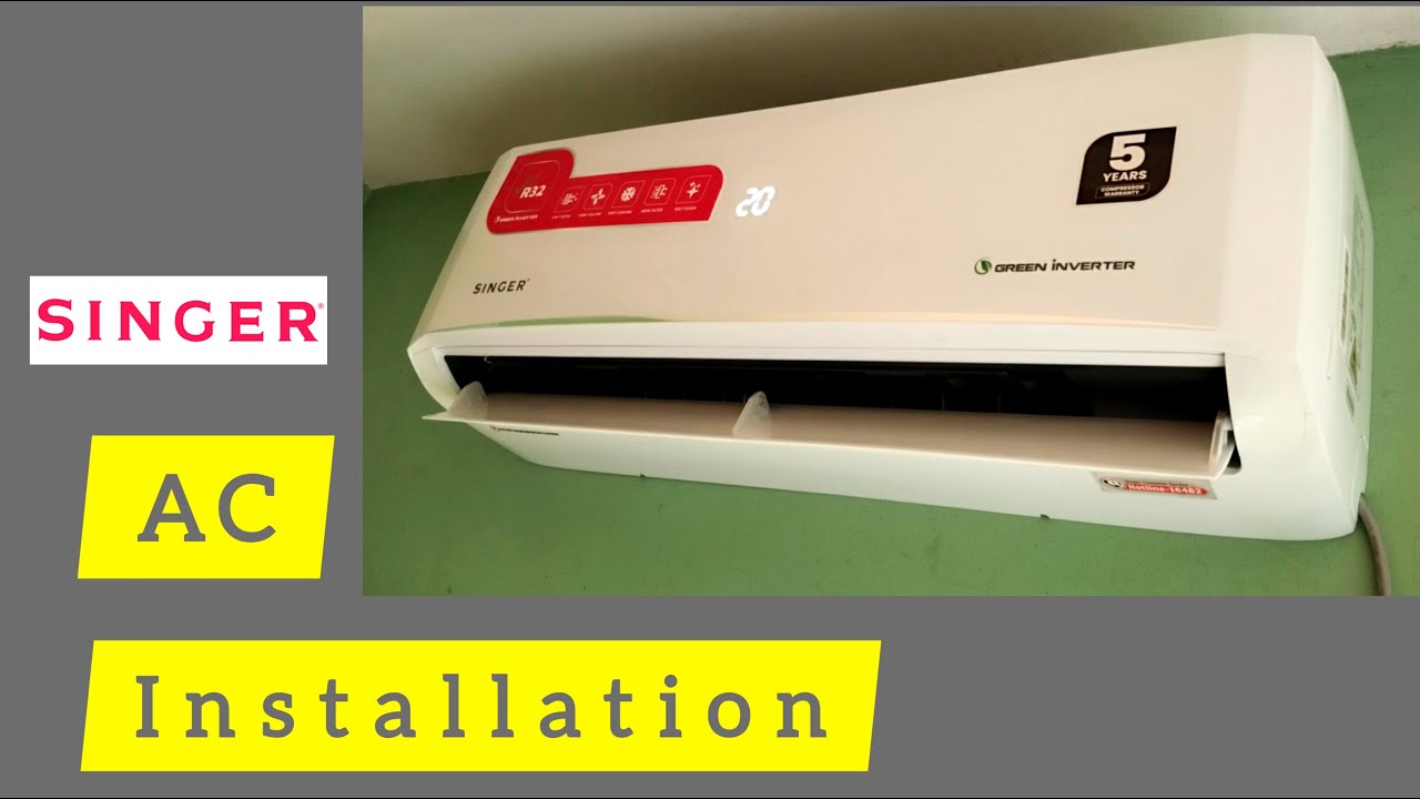 SINGER Inverter AC Installation in Cumilla - YouTube