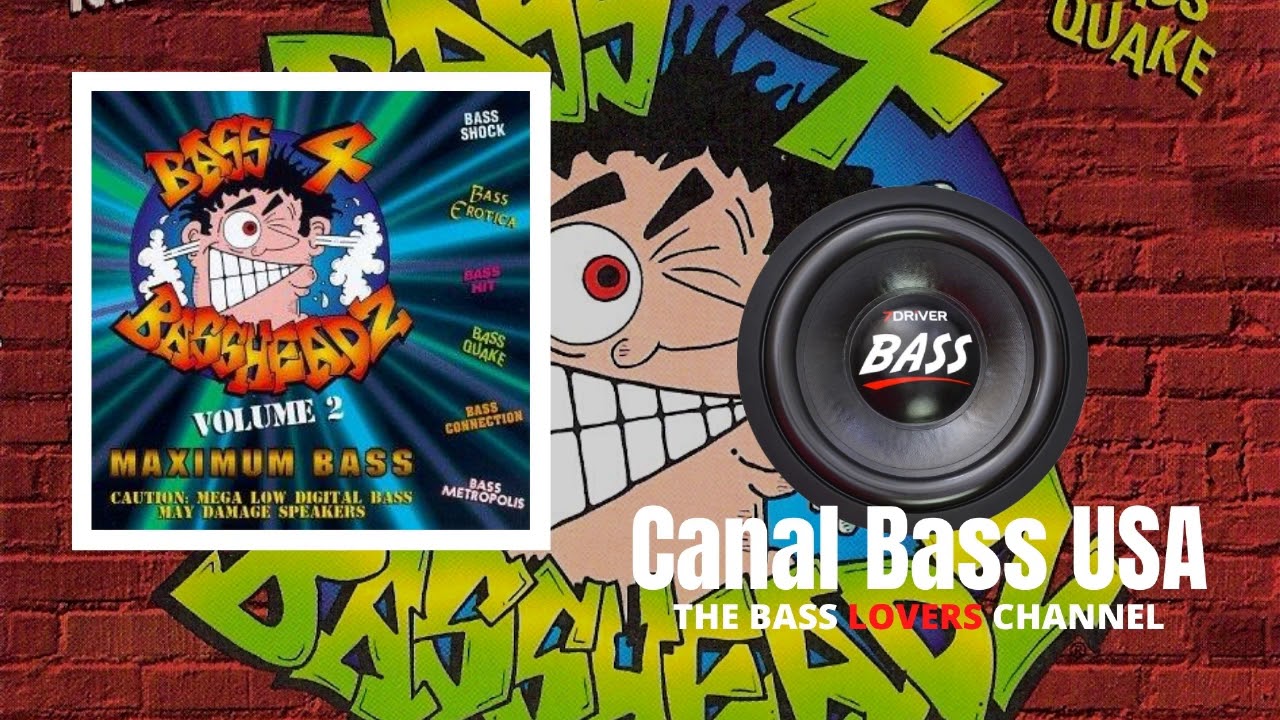 Bass 4 Bassheadz Volume 2 - Maximum Bass - YouTube