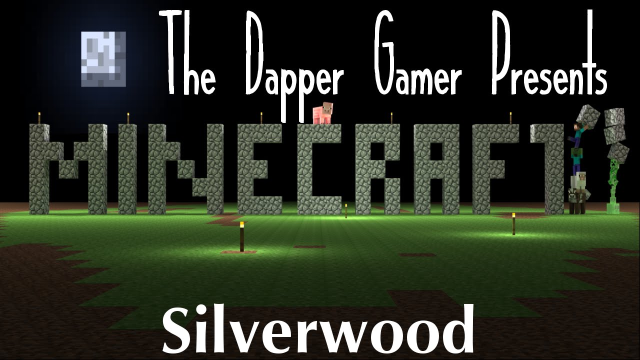 MineCraft | Episode 21 | Silverwood - YouTube